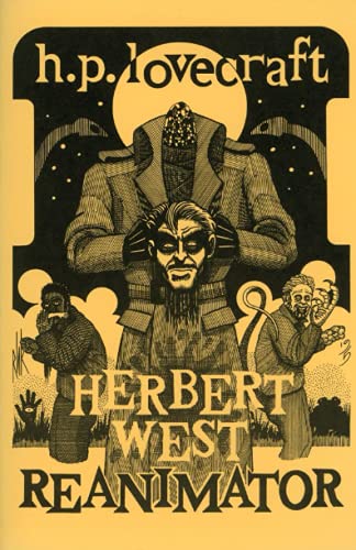 Herbert West: Reanimator (Illustrated) by H.P. Lovecraft | Goodreads