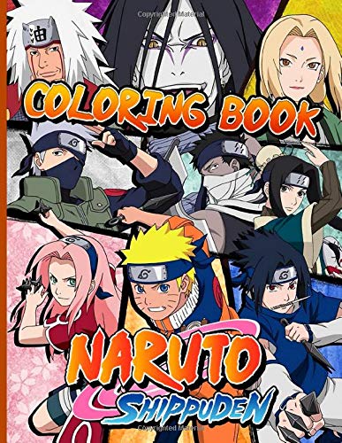 Naruto Shippuden Coloring Book: Premium An Adult Ninja Coloring Book ...