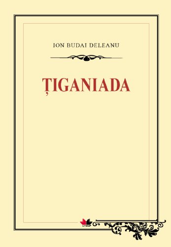 Tiganiada (Romanian edition) by Ion Budai Deleanu | Goodreads