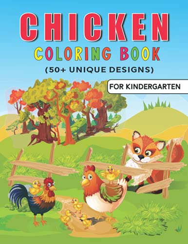 CHICKEN Coloring Book For Kindergarten: Chicken Coloring Book(50+unique ...