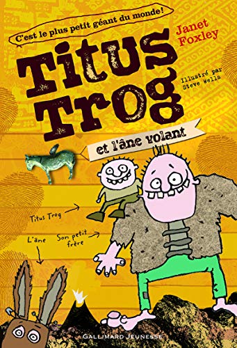 Titus Trog et l'âne volant by Janet Foxley | Goodreads