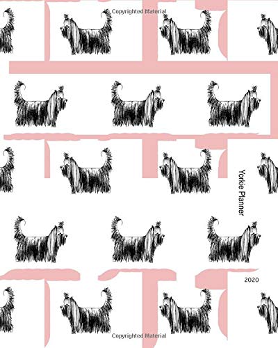 Yorkie Planner 2020: 2020 Weekly and Monthly Planner | Yorkie Calendar ...