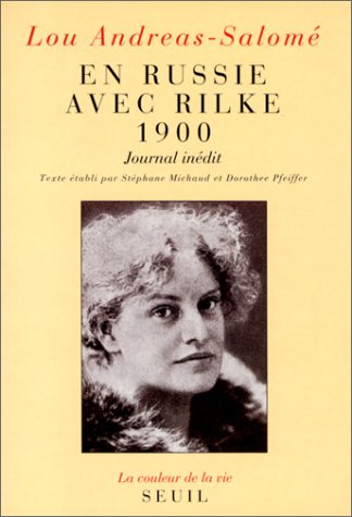 En Russie avec Rilke, 1900 by Lou Andreas-Salomé | Goodreads