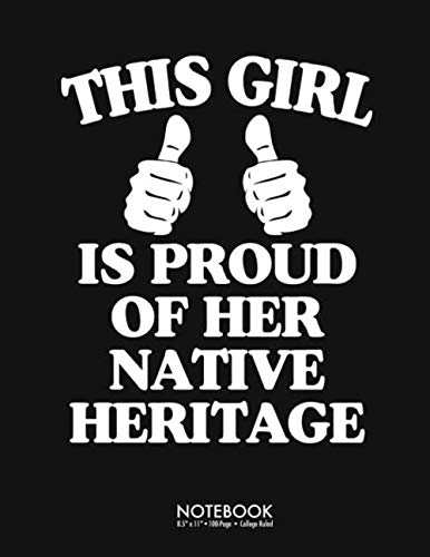 This Girl Is Proud Of Her Native Heritage Journal Notebook: Native ...