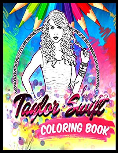 taylor swift coloring book: coloring book for women and girls,children ...