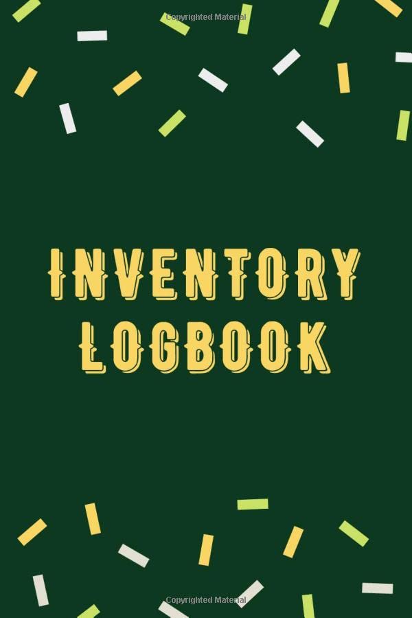 Inventory Logbook: Simple Inventory Log Book for Small Business or ...