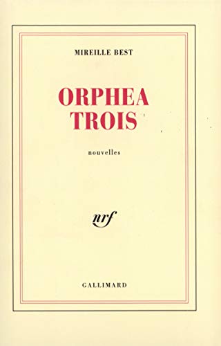 Orphea Trois by Mireille Best | Goodreads