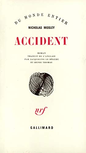 Accident by Nicholas Mosley | Goodreads