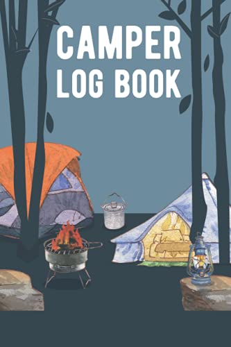 Camper log book: A Family Camping Journal & RV Travel Logbook Planner ...