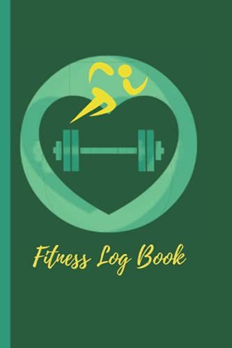 Workout Log Book : Body Weight , Daily Fitness Journal, Track Your ...