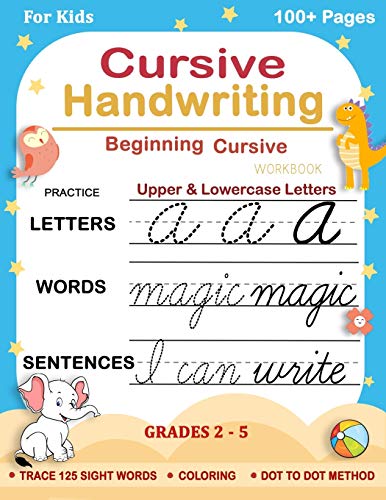 Cursive Handwriting Workbook For Kids: Beginning Cursive | Practice ...