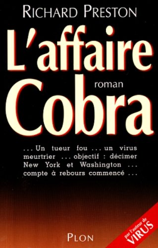 L affaire cobra by Richard Preston | Goodreads