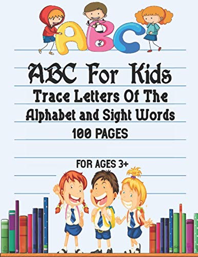 ABC For Kids | Trace Letters Of The Alphabet and Sight Words: Preschool ...