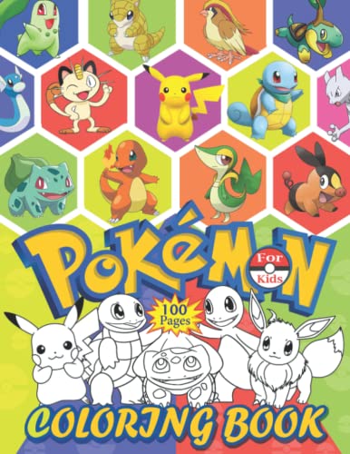 Pokémon Coloring Book: Pokémon Coloring Book for Kids - +100 Pokémon ...