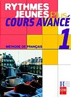 Méthode de français 1. Rythmes Jeunes Plus. Cours avancé by Guy Capelle ...
