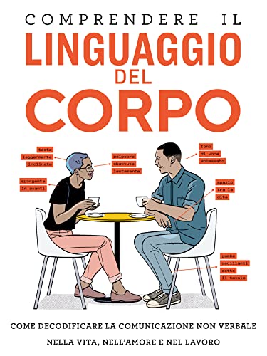 Comprendere il Linguaggio del Corpo (Italian Edition) by Scott Rouse ...