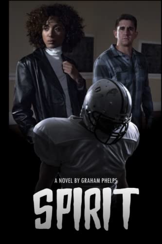 Spirit by Graham Phelps | Goodreads