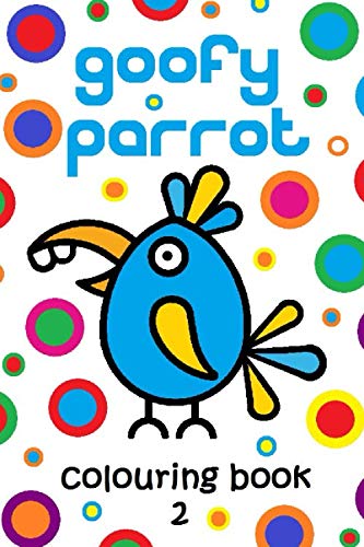 Goofy Parrot colouring book 2 by PG Wilson | Goodreads