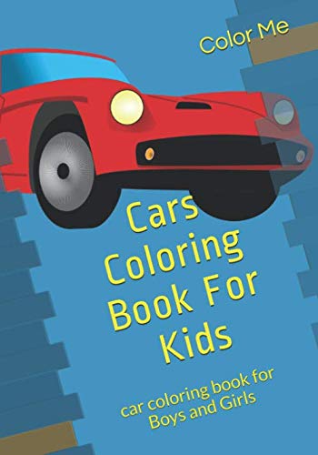 Cars Coloring Book For Kids: car coloring book for Boys et Girls by ...
