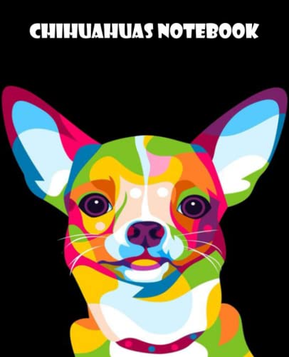 CHIHUAHUAS NOTEBOOK: DOG, Blank Lined Journal for Chihuahua, Dog Lovers ...
