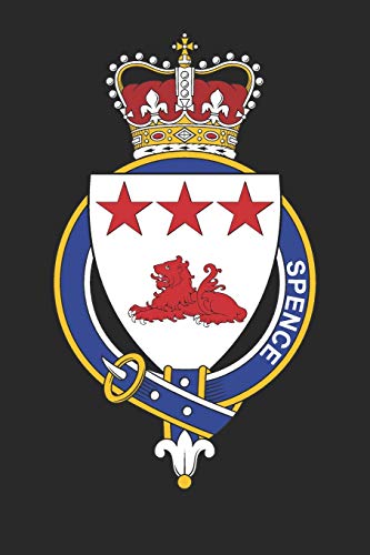 Spence: Spence Coat of Arms and Family Crest Notebook Journal by Spence ...