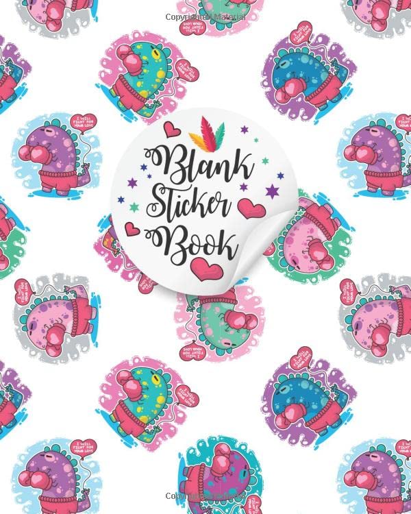 Blank Sticker Book: Dinosaur stickers for kids,A Dinosaur sticker book ...