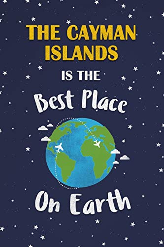 The Cayman Islands Is The Best Place On Earth: The Cayman Islands ...