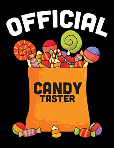 Official Candy Taster: 120 Pages College Ruled Lined Blank Writing ...