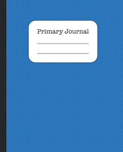 Primary Journal: Blue,Composition Book, draw and write journal, Unruled ...