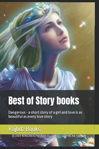 Best of Story books: Dangerous - a short story of a girl and love is as ...