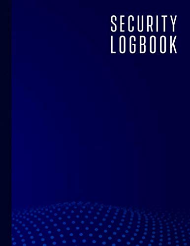 Security incident log book: Record all details for security related ...