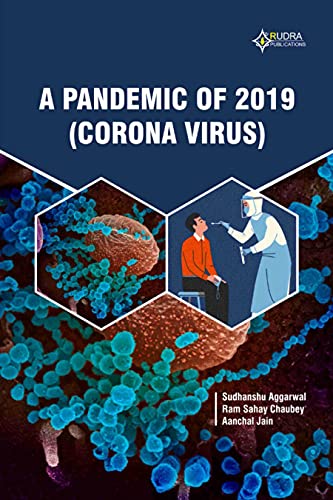 A PANDEMIC OF 2019 (CORONA VIRUS) by Sudhanshu Aggarwal | Goodreads