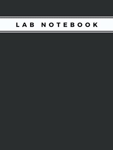 Lab Notebook: Laboratory Notebook for Graduate Science Student ...