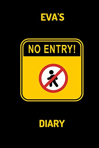 Eva's Diary - NO ENTRY: Eva's private personalized diary, journal ...