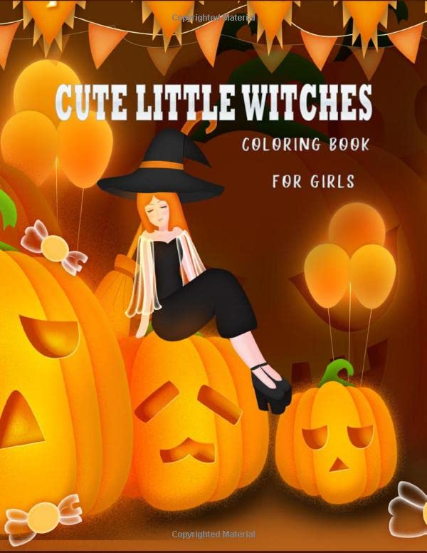 Cute Little Witches Coloring for Girls: Adorable Little Witches for ...