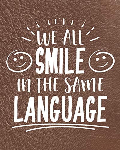 We All Smile In The Smile In The Same Language: Awesome Awareness ...