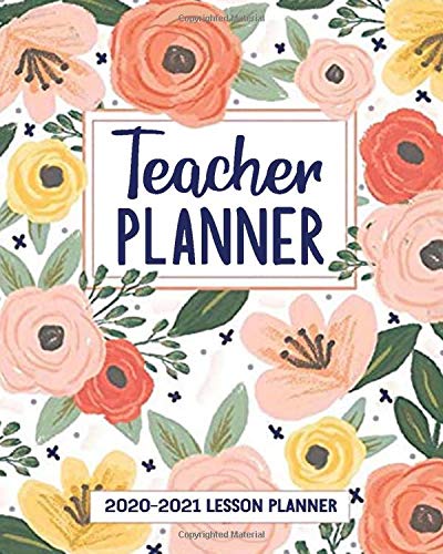 Teacher planner 2020-2021 lesson planner: by Azizul Haque | Goodreads