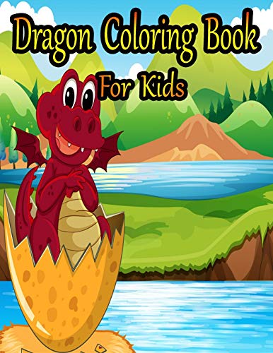 Dragon Coloring Book for Kids: Fun Activity Book for Kids Ages 3-8, 8 ...