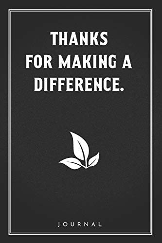 Thanks For Making A Difference: Funny Saying Blank Lined Notebook ...