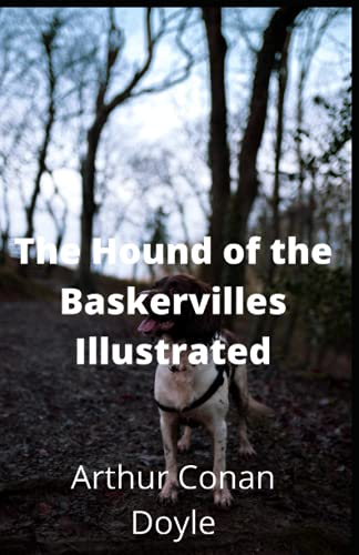 The Hound of the Baskervilles Illustrated by Arthur Conan Doyle | Goodreads