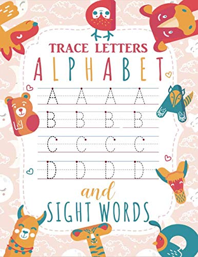 Trace Letters Of The Alphabet and Sight Words: Reading and Writing ...