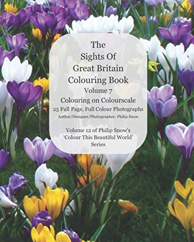 The Sights Of Great Britain Colouring Book Volume 7: Colouring On ...