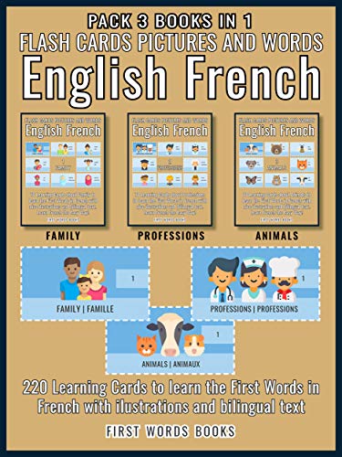 Pack 3 Books in 1 - Flash Cards Pictures and Words English French : 220 ...