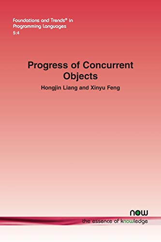 Progress of Concurrent Objects (Foundations and Trends by Hongjin Liang ...