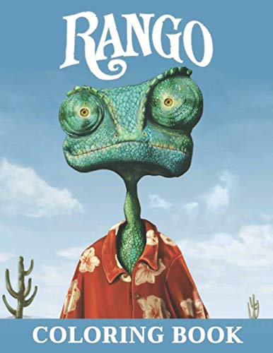Rango Coloring Book: Coloring Book For Kids with Fun, Easy, and ...