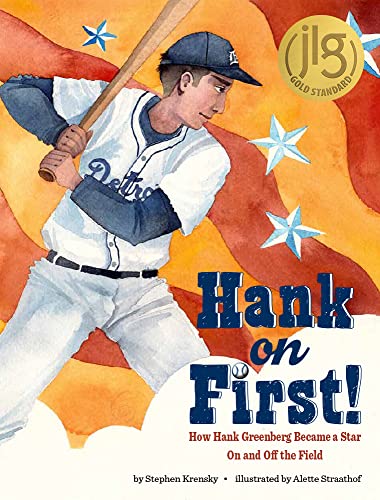 Hank on First! How Hank Greenberg Became a Star On and Off the Field by ...