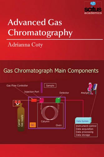 Advanced Gas Chromatography by Adrianna Coty | Goodreads