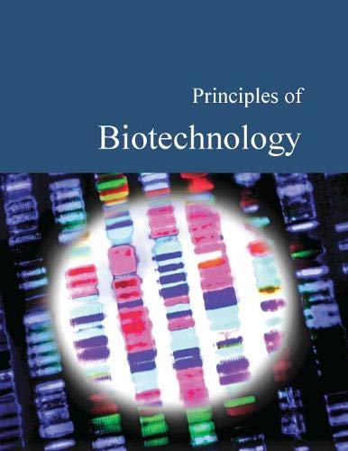 Principles of Biotechnology by Christina A. Crawford | Goodreads