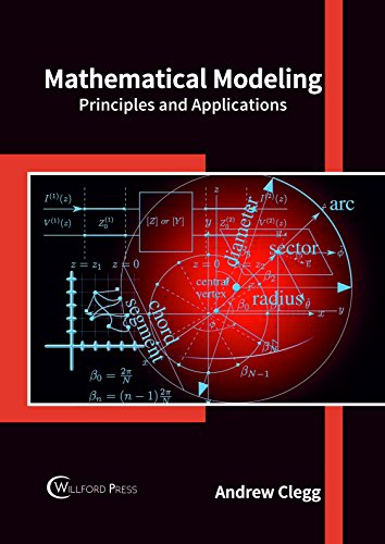 Mathematical Modeling: Principles and Applications by unknown author ...