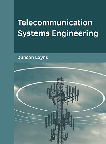 Telecommunication Systems Engineering by Duncan Loyns | Goodreads